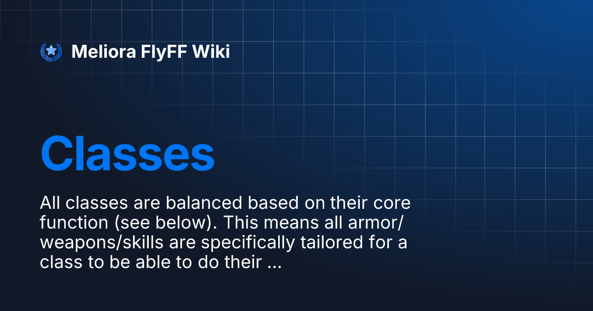 Classes | Meliora FlyFF Wiki